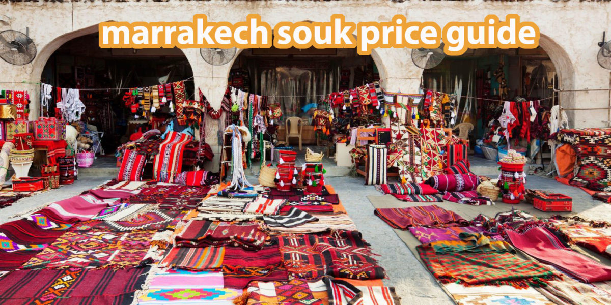 marrakech souk price guide - Marrakeh tour guide